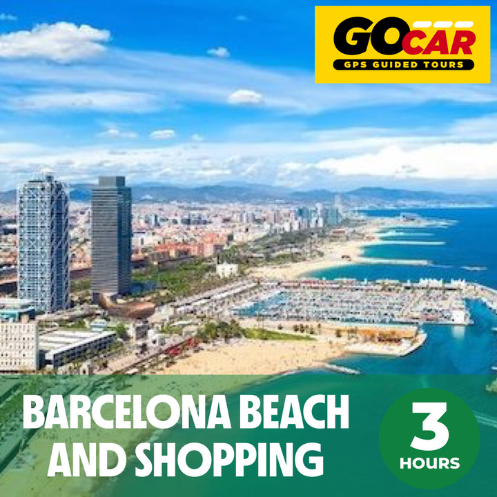 Barcelona Beach and Shopping - GoCar Barcelona